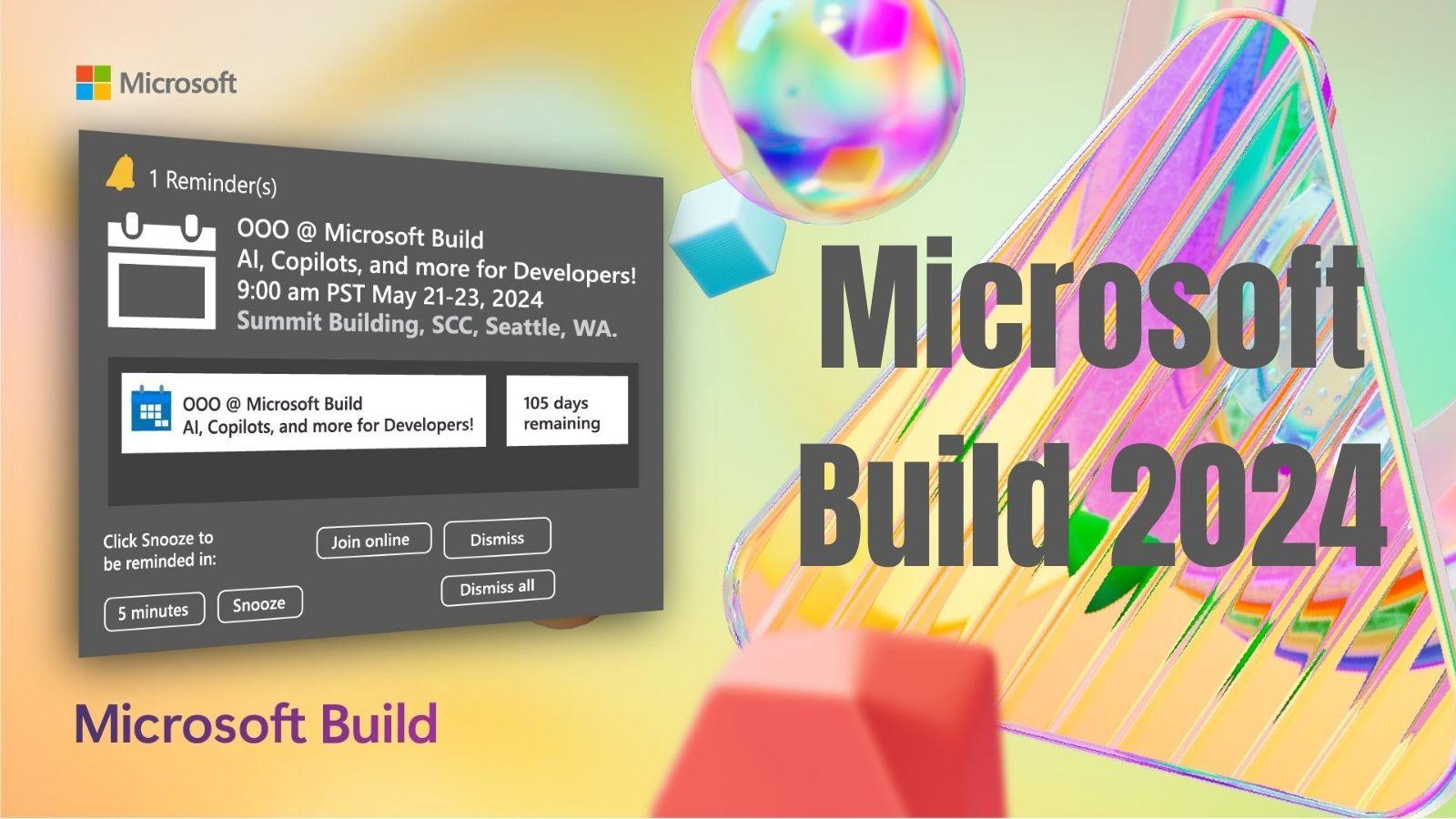Microsoft Geliştiricilerle Build 2024 Etkinliğini Yapacak